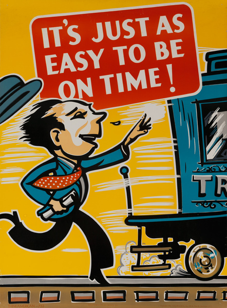 It's Just as Easy to Be On Time! Think American Work Motivation Poster ...