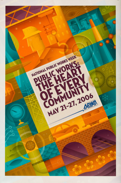 Original Public Works Week Poster, The Heart Of Every Community | David ...